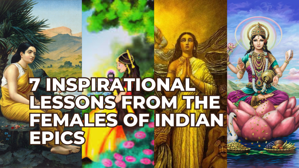 07 Inspirational Lessons from the Female Characters of Indian Epics ...